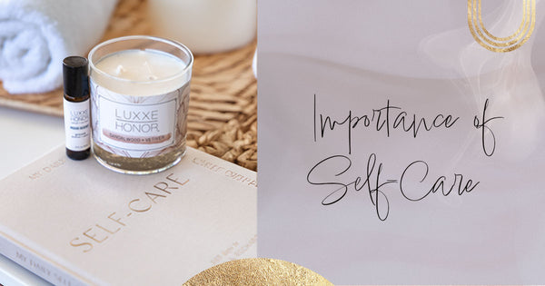 Self-Care and Wellness in Today's Busy World - LUXXE HONOR Self-Care and Wellness in Today's Busy World - LUXXE HONOR